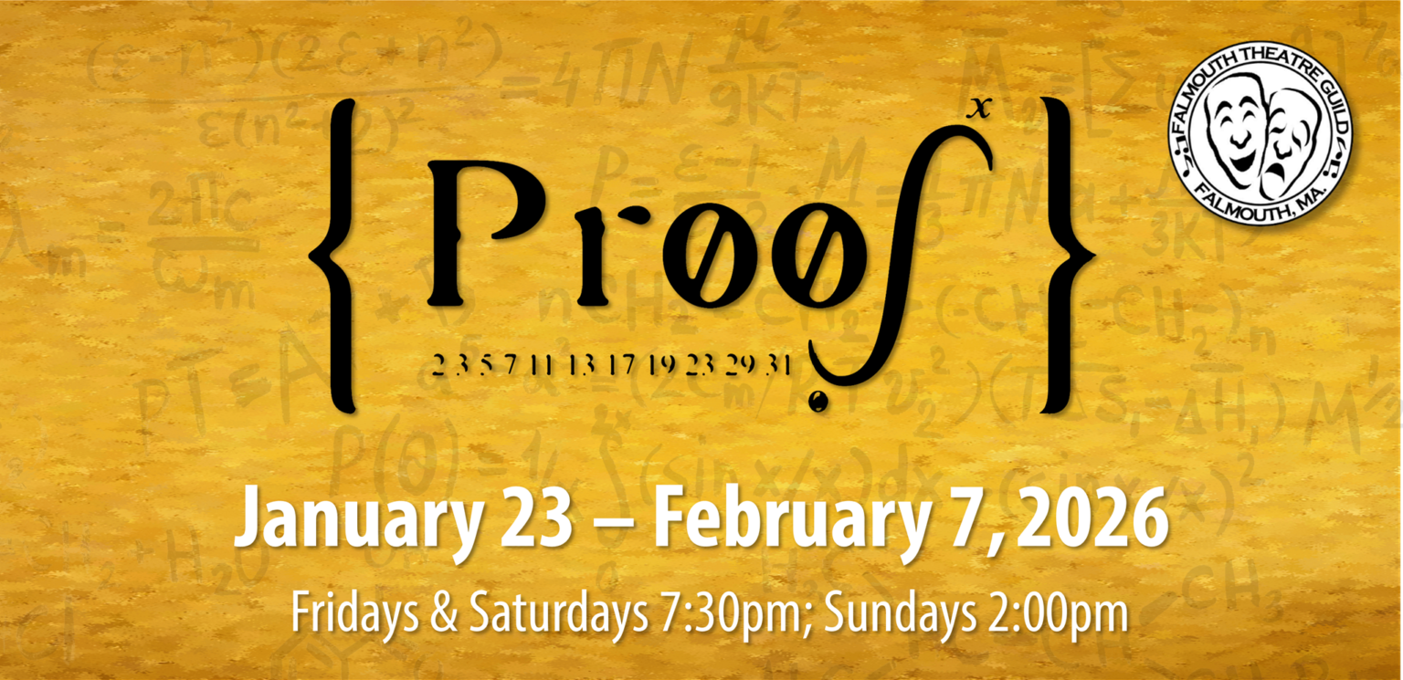 Proof – Falmouth Theatre Guild